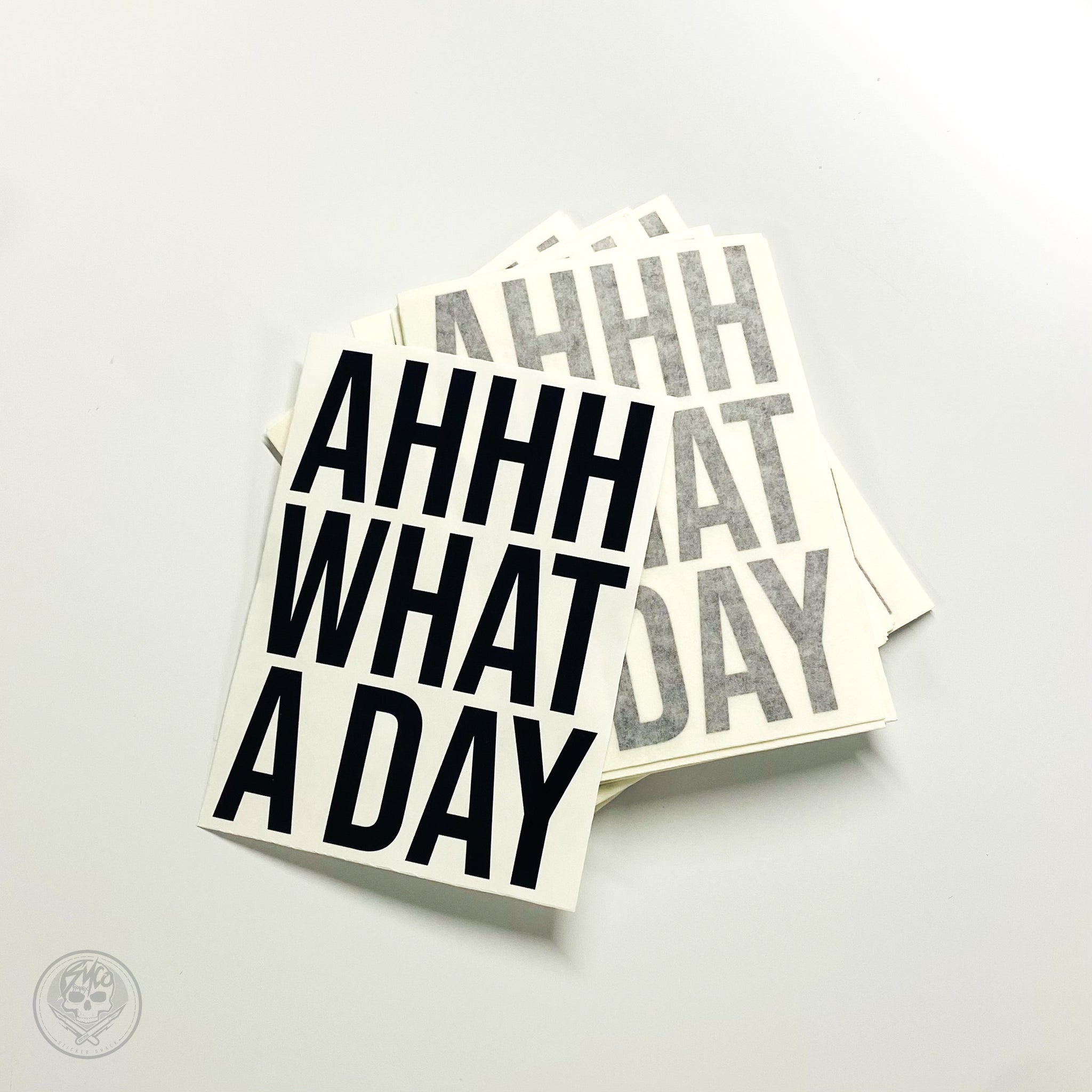 AHHH WHAT A DAY Sticker – Sticker Shack | Sycographix