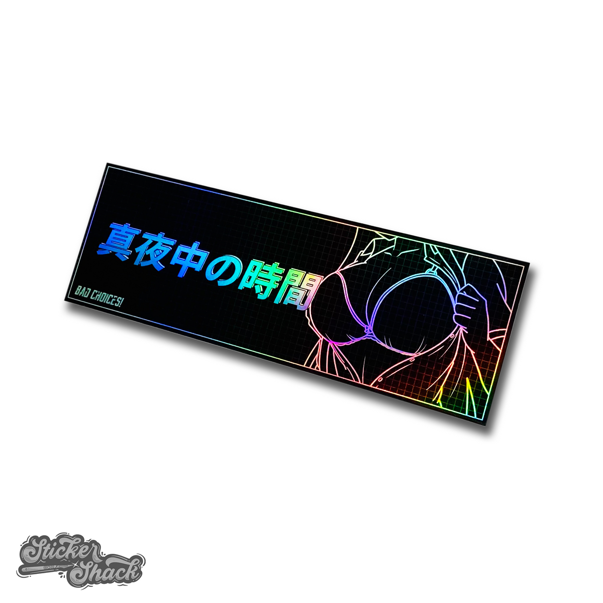 Bad Choices Slap Sticker Holographic – Sticker Shack